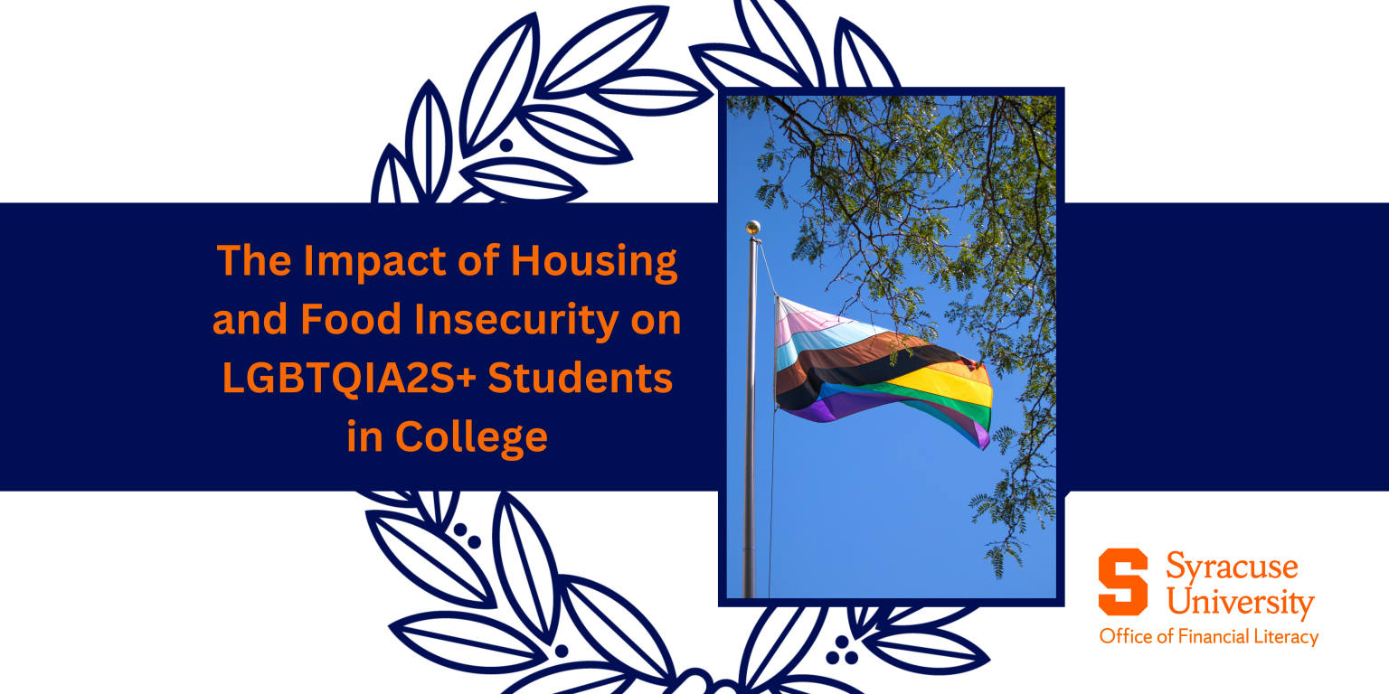 The Impact of Housing and Food Insecurity on LGBTQIA2S+ Students in ...